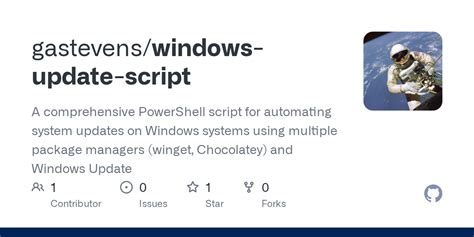 Github Gastevenswindows Update Script A Comprehensive Powershell Script For Automating
