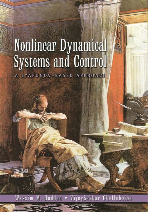 Nonlinear Dynamical Systems And Control Princeton University Press