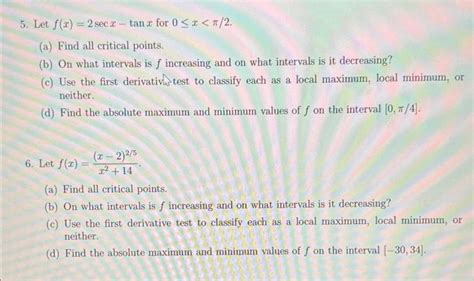 Solved You Should Work Parts B C Via A Sign Chart And