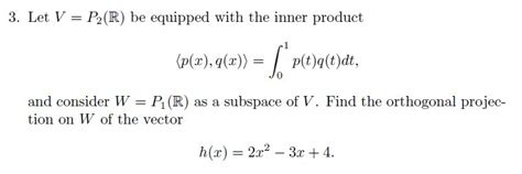 Let V P2 R Be Equipped With The Inner Product Chegg Com