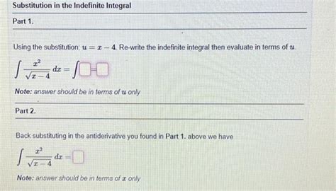 Solved Substitution In The Indefinite Integral Part 1 Using