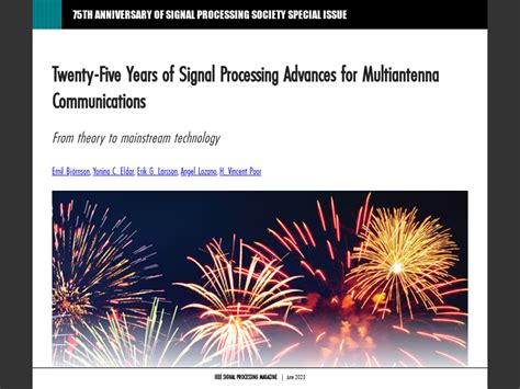Ieee Signal Processing 75th Anniversary June 2023twenty Five Years Of Signal Processing
