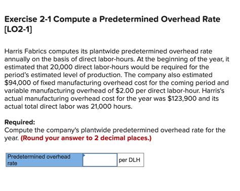 Solved Exercise Compute A Predetermined Overhead Rate Chegg