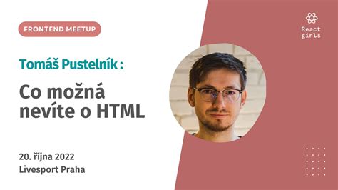 tomáš pustelník co možná nevíte o html youtube
