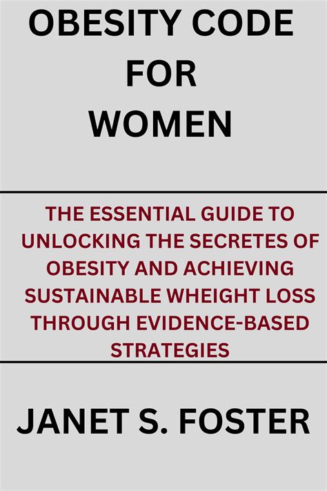 Obesity Code For Women The Essential Guide To Unlocking The Secretes