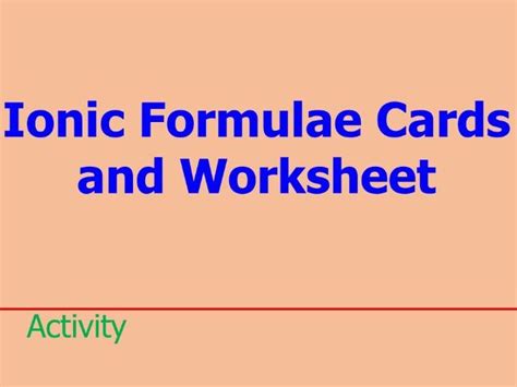 Ionic Formulae Cards And Worksheet Teaching Resources