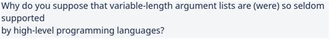 Solved Why Do You Suppose That Variable Length Argument
