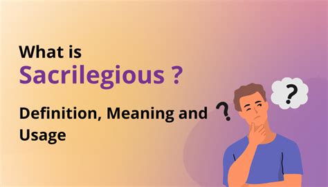 Sacrilegious Definition Meaning And Usage Trinka 1