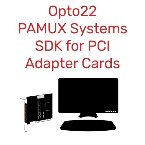 Opto22 Pc Pamux Sdk Pamux Systems Sdk For Pci Adapter Cards