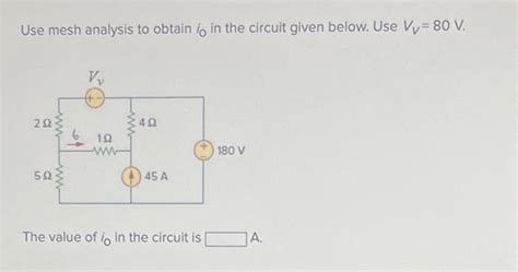 Solved Use Mesh Analysis To Obtain I In The Circuit Given Chegg
