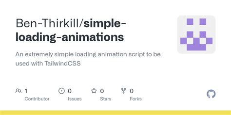 github ben thirkill simple loading animations an extremely simple loading animation script to