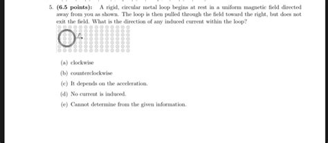 Solved Points A Rigid Circular Metal Loop Begins Chegg Com