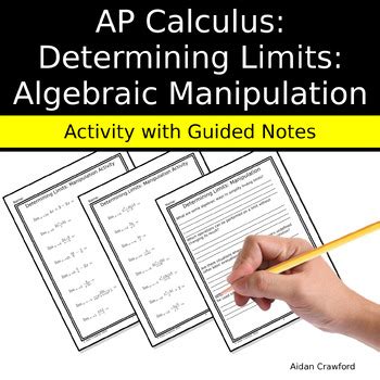 AP Calculus Limits And Continuity Determining Limits Algebraic Manipulation