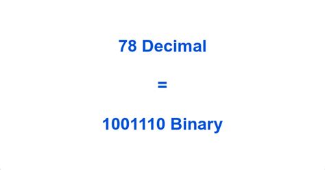 78 In Binary How To Convert 78 To Binary