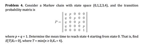 Solved Problem Consider A Markov Chain With State Space Chegg Com