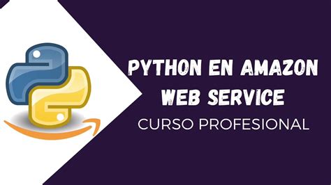 Curso De Python En Amazon Web Service Aws Video 1 Youtube