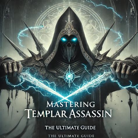 Mastering Templar Assassin The Ultimate Guide My Website