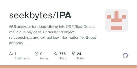 GitHub Seekbytes IPA GUI Analyzer For Deep Diving Into PDF Files Detect Malicious Payloads