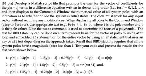Solved 20 Pts Develop A Matlab Script File That Prompts