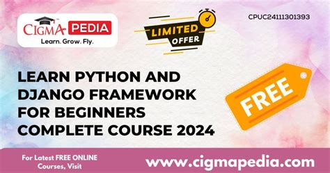 Learn Python And Django Framework For Beginners Complete Course 2024