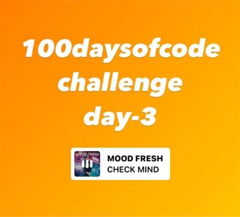 Completed 100daysofcode Challenge Day 3 Arpit Shakya Posted On The