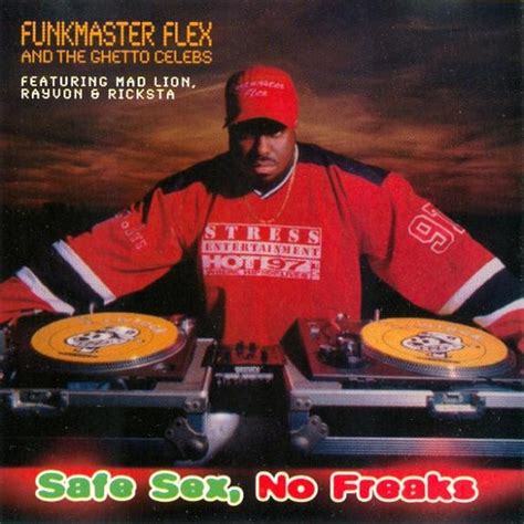 Safe Sex No Freaks Funkmaster Flex And The Ghetto Celebs Free