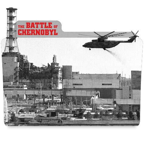 The Battle Of Chernobyl [2006] Documentary Folder By Barlouca On Deviantart