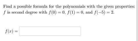 Solved Find A Possible Formula For The Polynomials With The Chegg Com