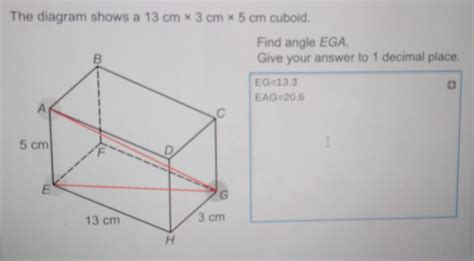 Solved The Diagram Shows A 13cm 3cm 5cm Cuboid Find Angle Ega Give Your Answer To 1 Decimal