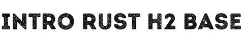 Download Intro Rust H2 Base Font For Free