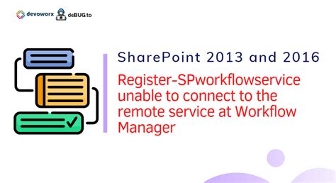 register spworkflowservice unable to connect to the remote service at workflow manager 2016