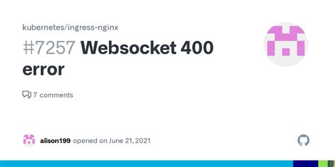 Websocket 400 Error · Issue 7257 · Kubernetesingress Nginx · Github