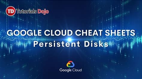 Persistent Disks Tutorials Dojo
