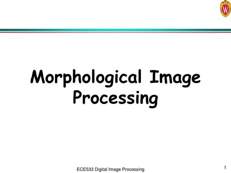 Ppt Mathematical Morphology In Image Processing Concepts And