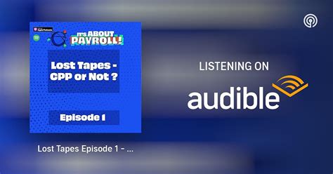 Lost Tapes Episode 1 Cpp Or Not To Cpp Its About Payroll