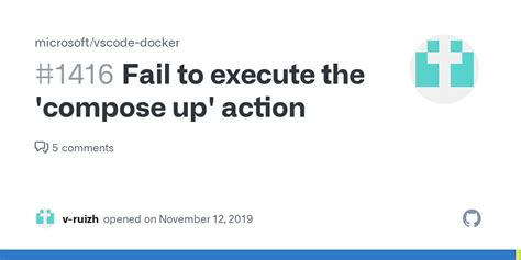 fail to execute the compose up action · issue 1416 · microsoft