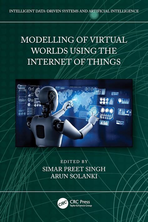 modelling of virtual worlds using the internet of things intelligent data driven systems and