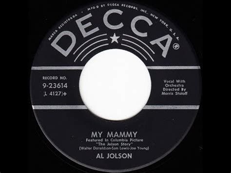 Al Jolson My Mammy Stereo By Twodawgzz Youtube