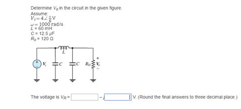 Solved Determine V O In The Circuit In The Given Figure Chegg