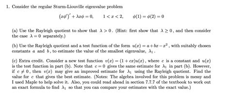 Solved 1 Consider The Regular Sturm Liouville Eigenvalue