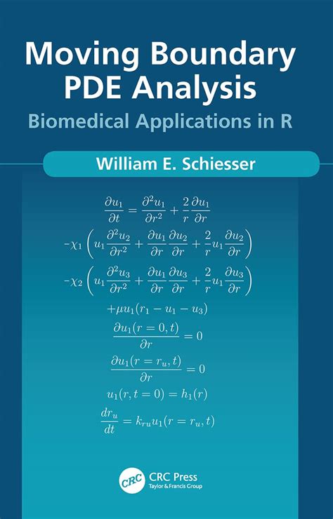 Moving Boundary Pde Analysis Biomedical Applications In R 9781032654003 Medicine And Health