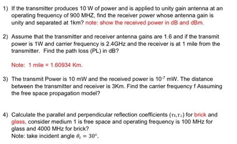 Solved If The Transmitter Produces W Of Power And Is Chegg