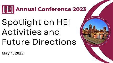 Spotlight On Hei Activities And Future Directions Hei Annual