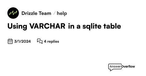 Using Varchar In A Sqlite Table Drizzle Team