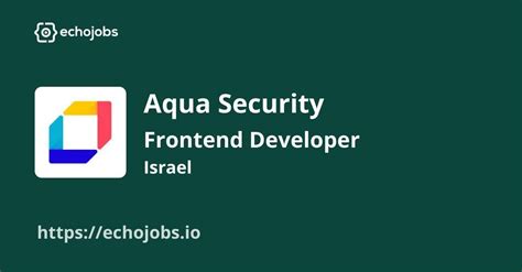 Aqua Security Is Hiring Frontend Developer Israel Sqlite Python Docker Java Cassandra
