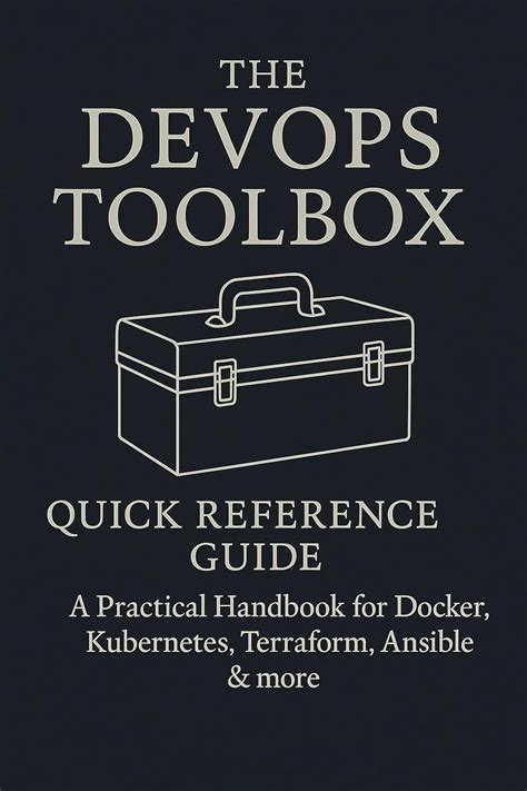 The Devops Toolbox Quick Reference Guide A Practical