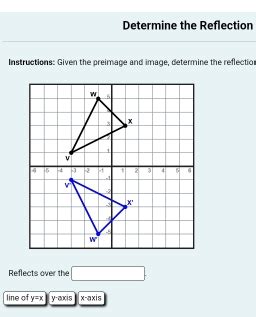 Solved Determine The Reflection Instructions Given The Preimage And Image Determine The