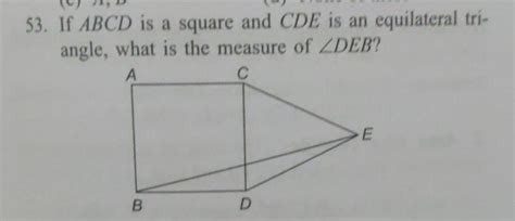 Solved 53 If Abcd Is A Square And Cde Is An Equilateral