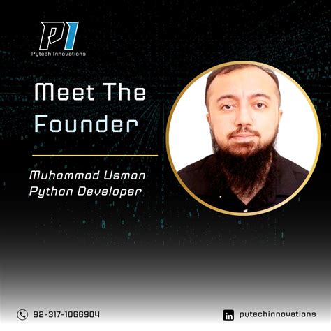 Pytech Innovations On Linkedin Meetthefounder Techvisionary Pythondeveloper