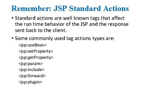 Introduction To Java Bean Remember Jsp Standard Actions